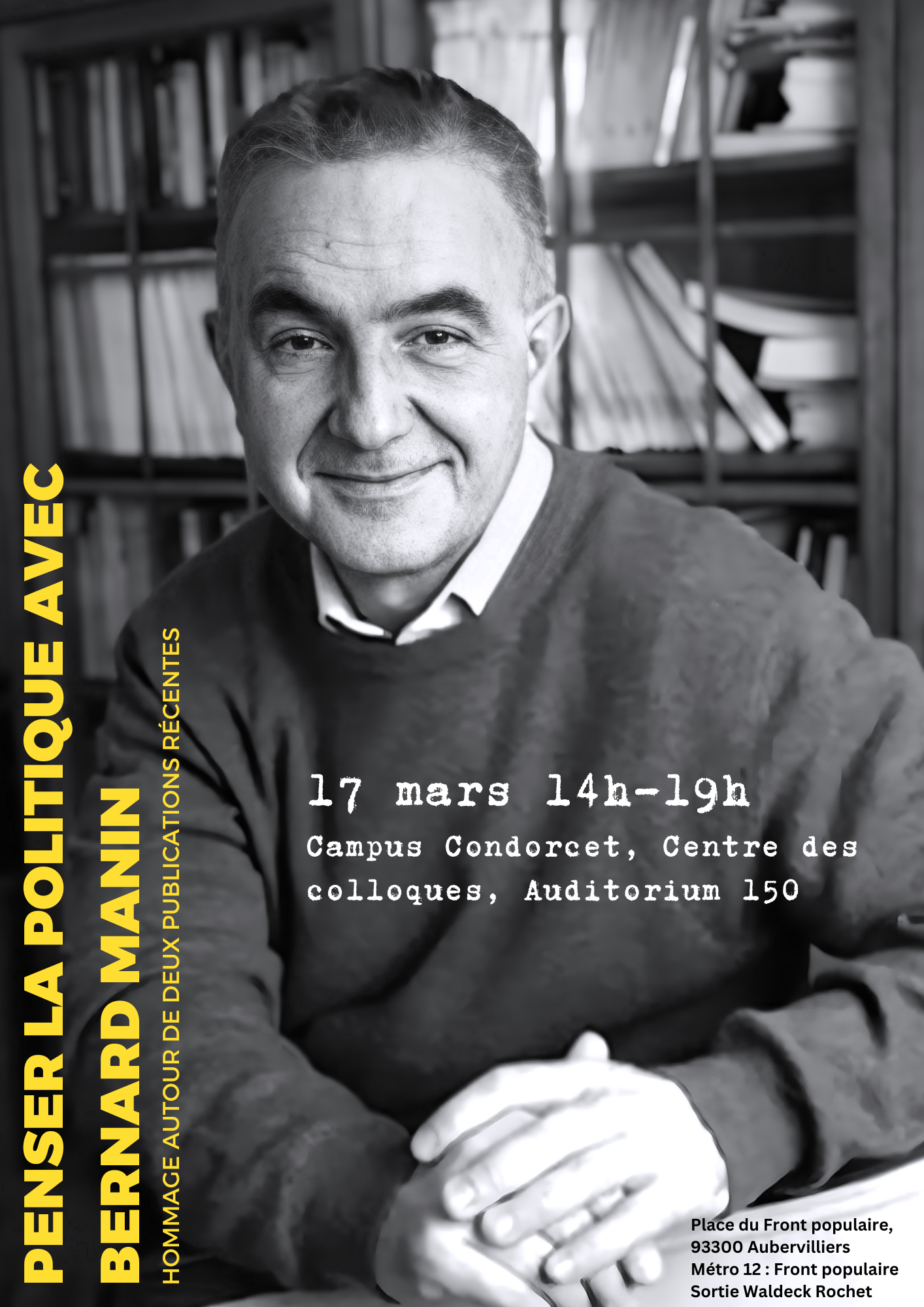 Penser la politique avec Bernard Manin. Hommage autour de deux ...